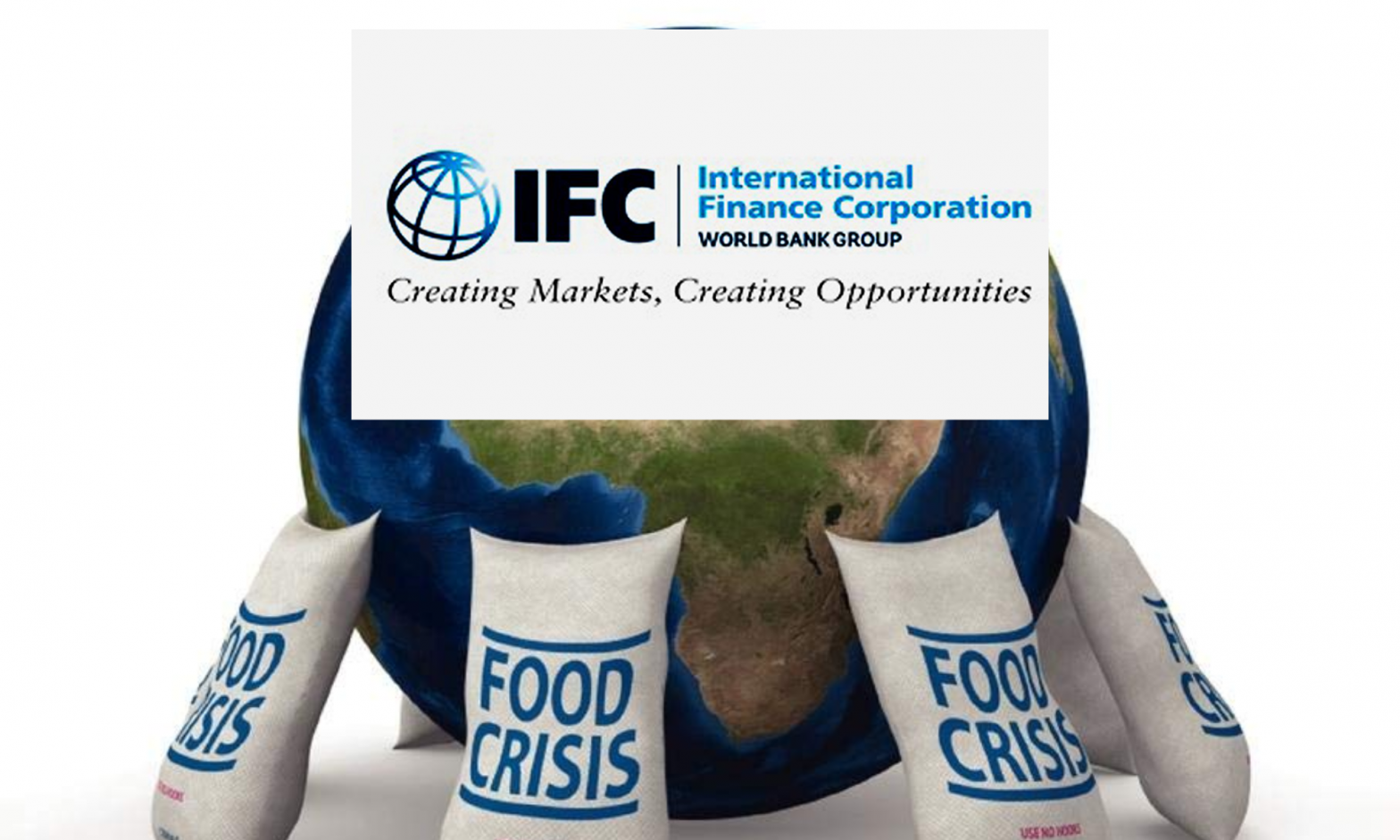 Financing Platform Launched by IFC in response to Global Food Crisis