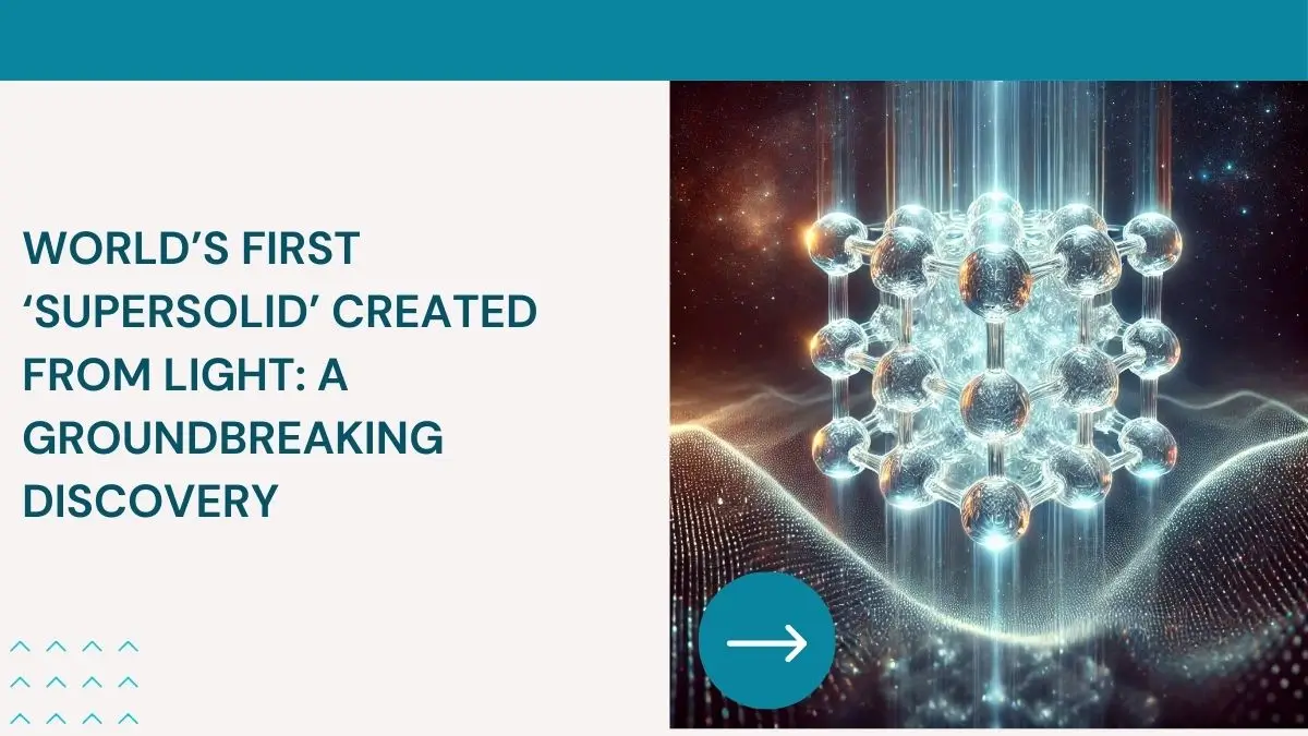 World's First 'Supersolid' Created from Light: A Groundbreaking Discovery